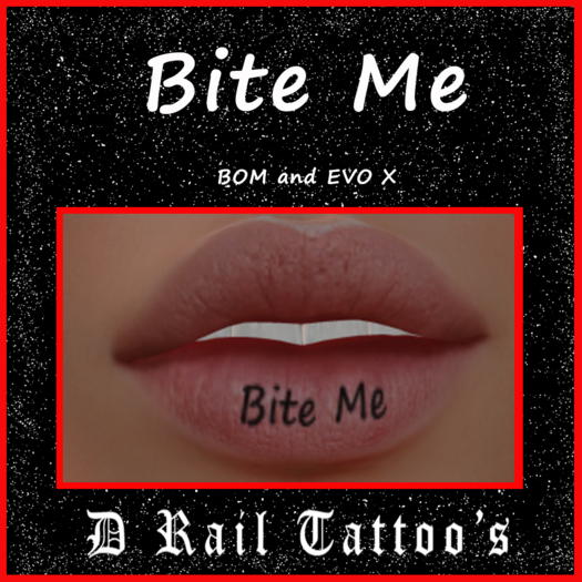 Second Life Marketplace - Bite Me Lip Tattoo – EVO X + BOM